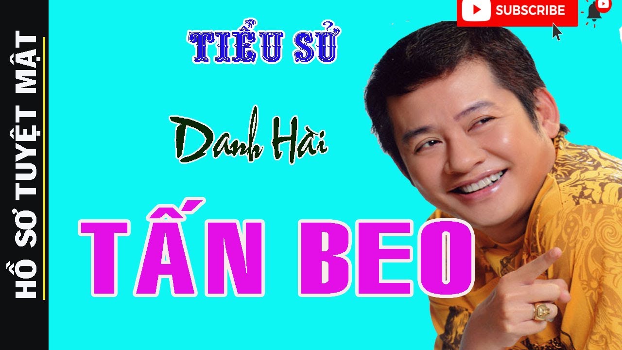Tiểu sử danh hài Tấn Beo